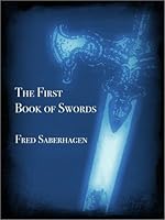 The First Book of Swords (Books of Swords, #1) by Fred Saberhagen