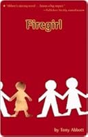 Firegirl by Tony Abbott