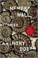 Memory Wall by Anthony Doerr — Reviews, Discussion, Bookclubs, Lists