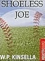Shoeless Joe by W.P. Kinsella