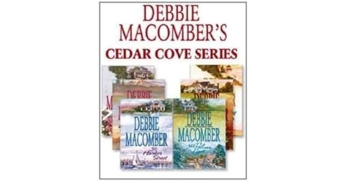 Debbie Macomber's Cedar Cove Series by Debbie Macomber