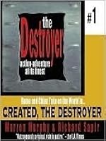 Created, the Destroyer (The Destroyer, #1) by Warren Murphy