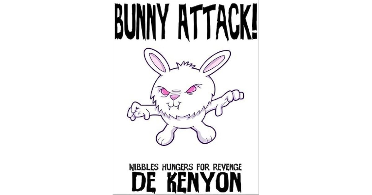 Bunny Attack! by De Kenyon