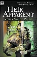 Heir Apparent (Rasmussem Corporation, #2) by Vivian Vande Velde