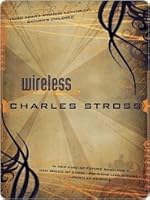 Wireless by Charles Stross