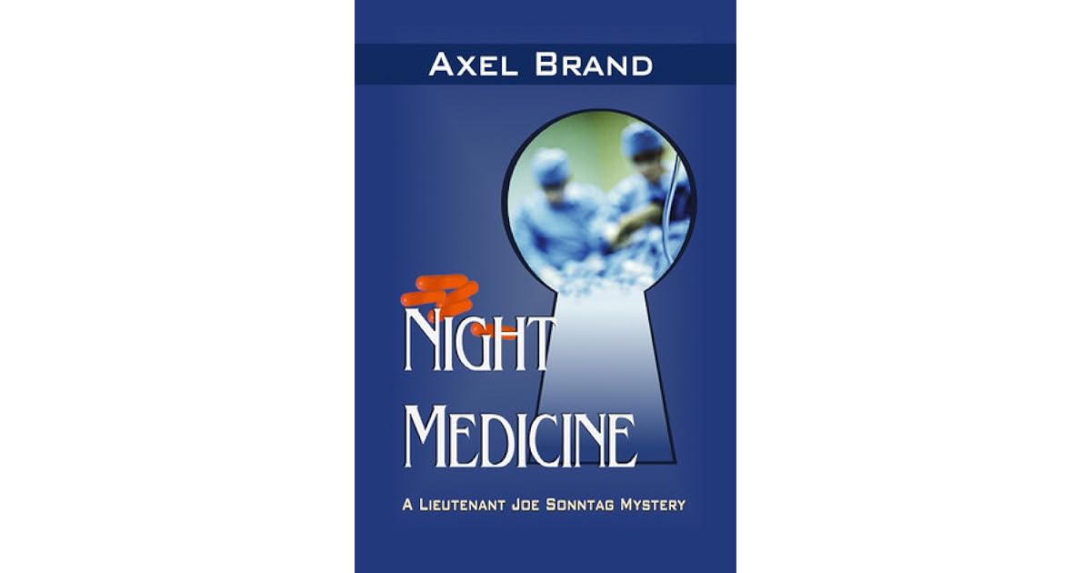 Night Medicine by Axel Brand
