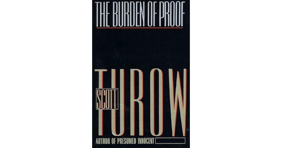 The Burden of Proof (Kindle County, #2) by Scott Turow