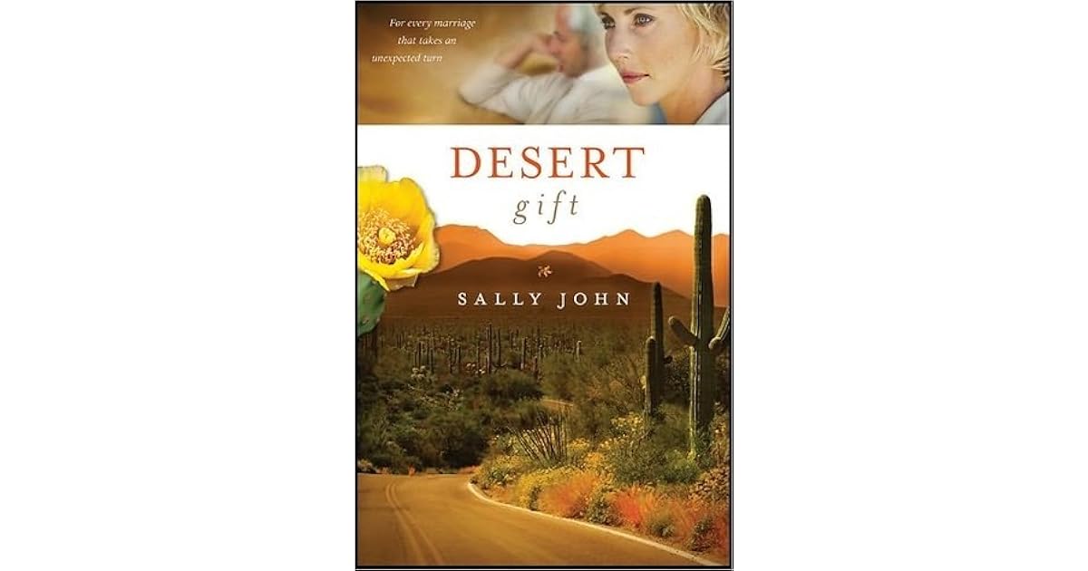 Desert Gift by Sally John