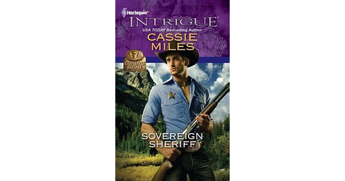 Sovereign Sheriff (Cowboys Royale, #5) by Cassie Miles