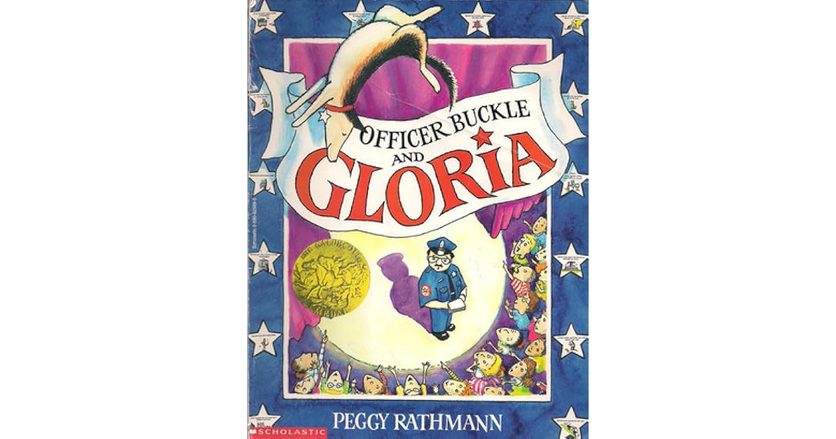 Officer Buckle and Gloria by Peggy Rathmann