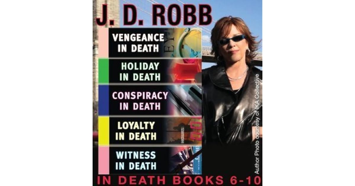 Vengeance in Death / Holiday in Death / Conspiracy in Death / Loyalty ...