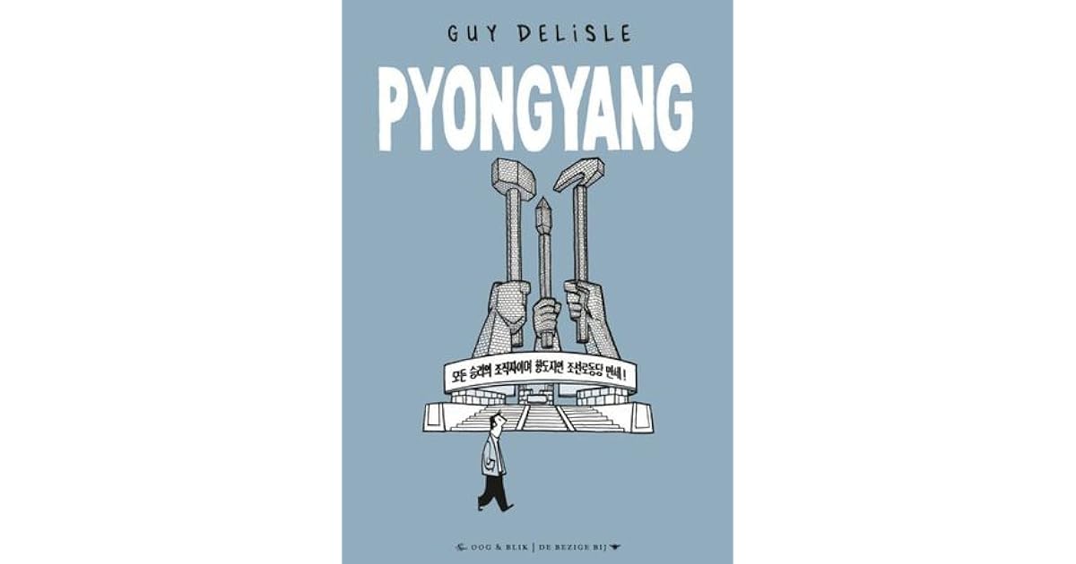 Pyongyang by Guy Delisle