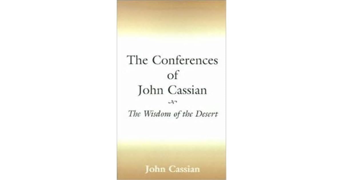 Conferences of John Cassian by John Cassian