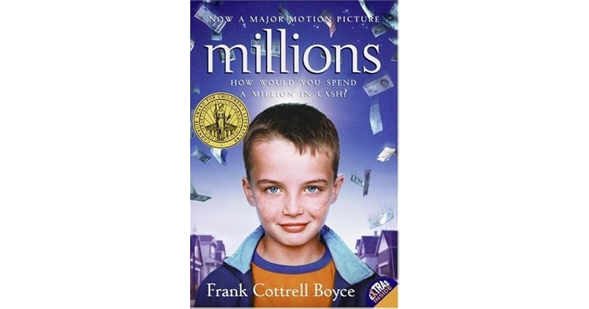 Millions by Frank Cottrell Boyce