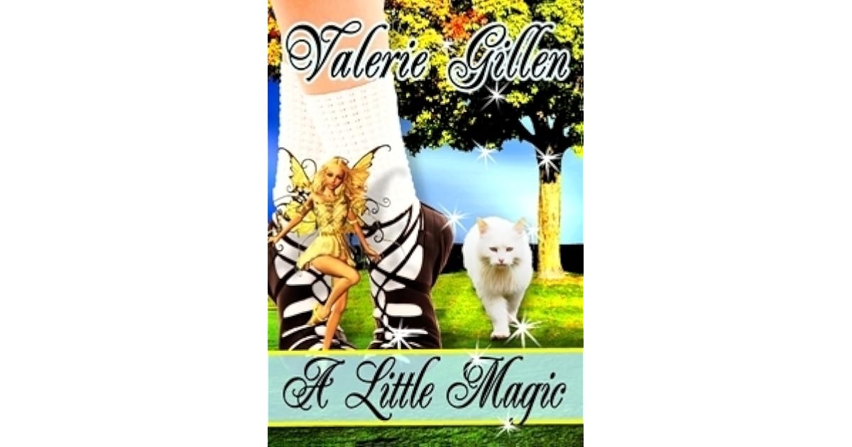 A Little Magic by Valerie Gillen