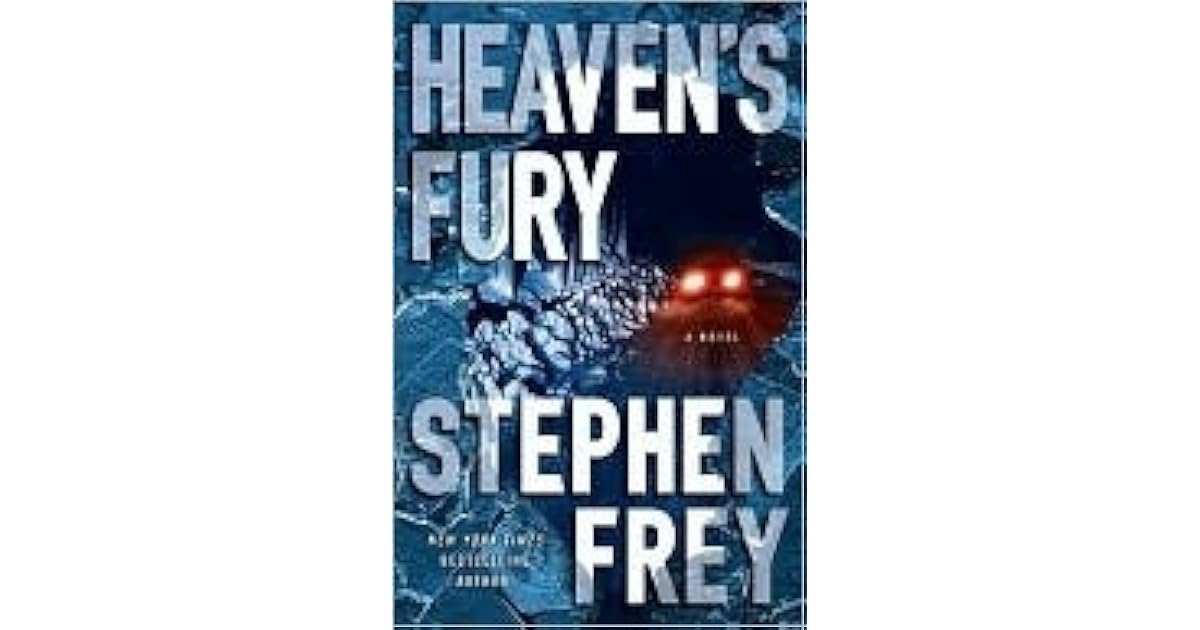 Heaven's Fury by Stephen W. Frey