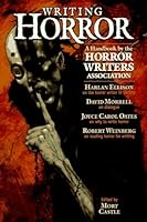Writing Horror by Mort Castle