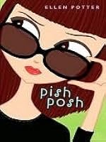 Pish Posh by Ellen Potter
