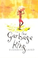 The Garbage King by Elizabeth Laird