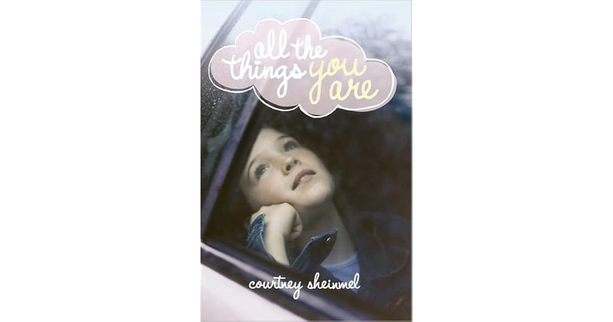 All the Things You Are by Courtney Sheinmel