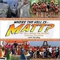 Where the Hell is Matt? The Story Behind the Internet Dancing Sensation ...