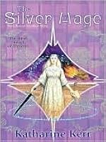 The Silver Mage by Katharine Kerr