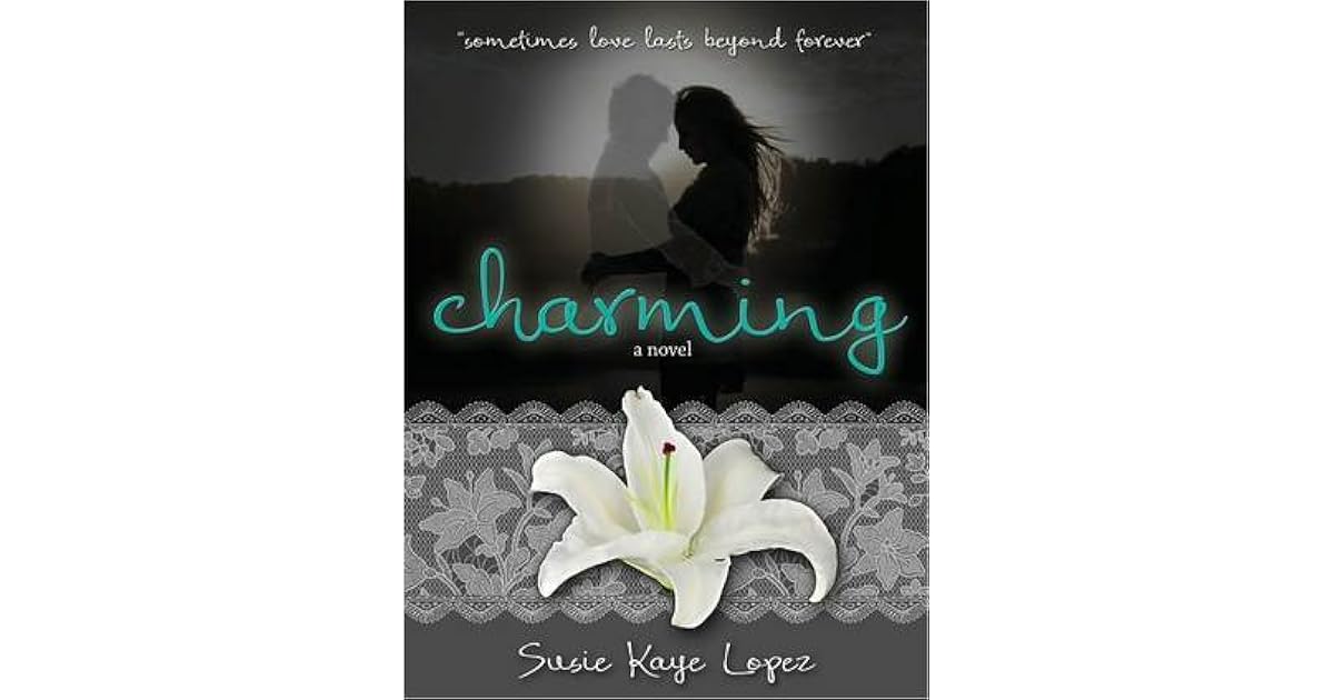 Charming by Susie Kaye Lopez