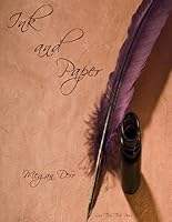 Ink and Paper by Megan Derr