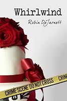 Whirlwind by Robin DeJarnett