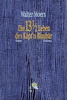 The 13½ Lives of Captain Bluebear (Zamonia, #1) by Walter Moers