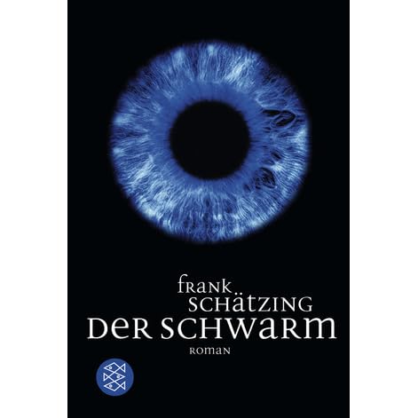 Der Schwarm by Frank Schätzing — Reviews, Discussion, Bookclubs, Lists