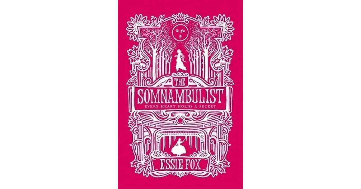 The Somnambulist by Essie Fox