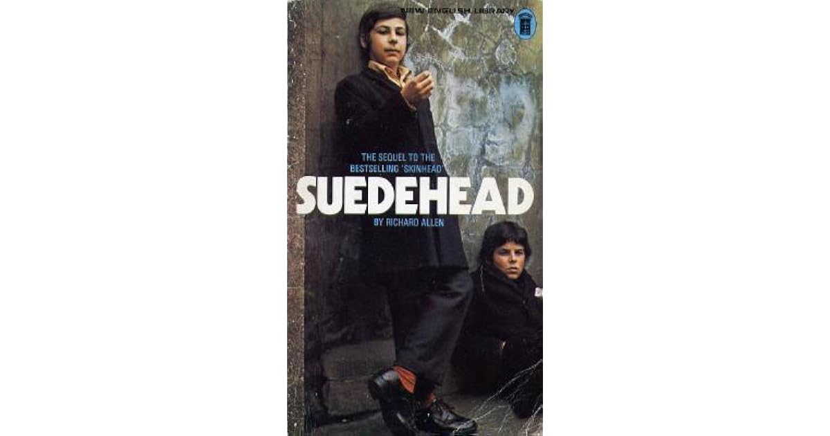 Suedehead by Richard Allen
