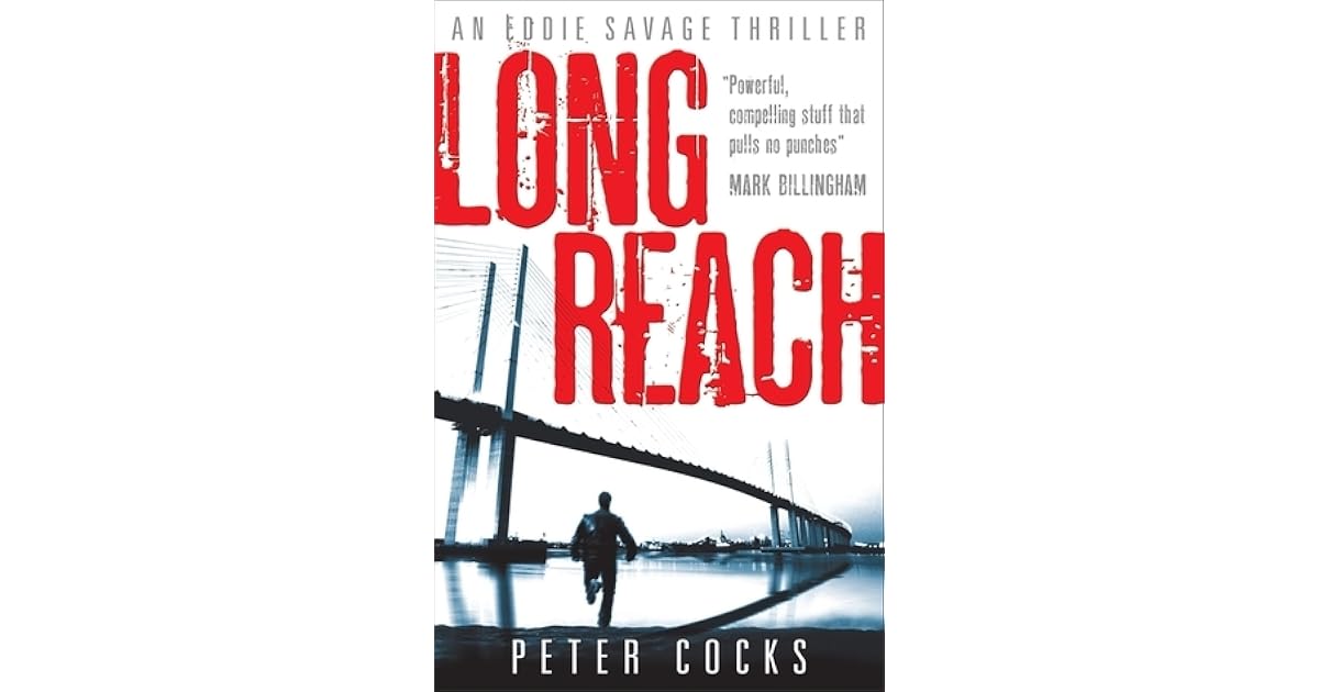 Long Reach (Eddie Savage, #1) by Peter Cocks