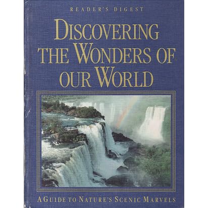 Discovering the Wonders of Our World: A Guide to Nature's Scenic ...