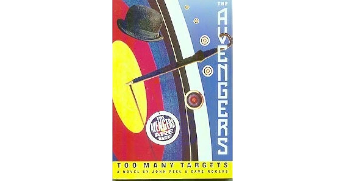 The Avengers: Too Many Targets by John Peel