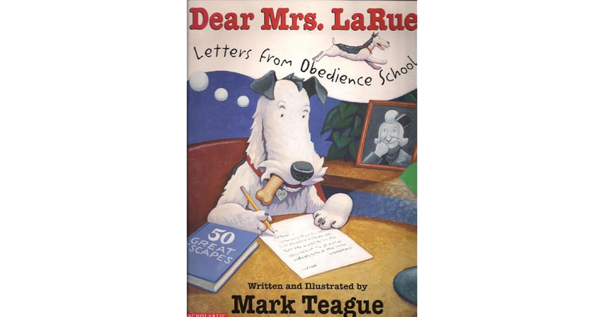 Dear Mrs. LaRue by Mark Teague