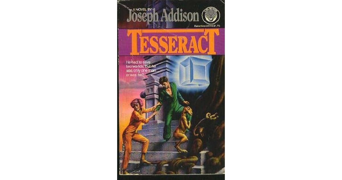Tesseract by Joseph Addison
