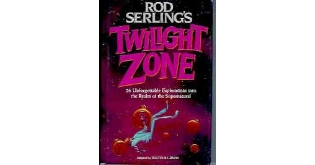 Rod Serling's Twilight Zone by Walter B. Gibson
