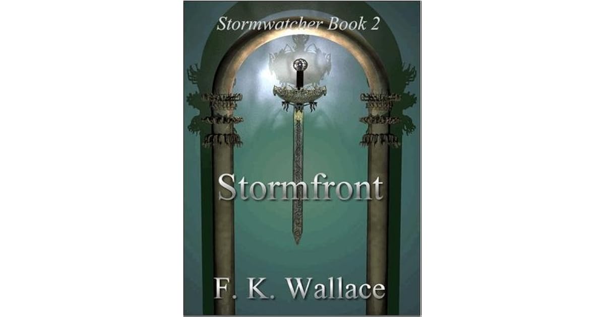 Stormfront (Stormwatcher, #2) by F.K. Wallace