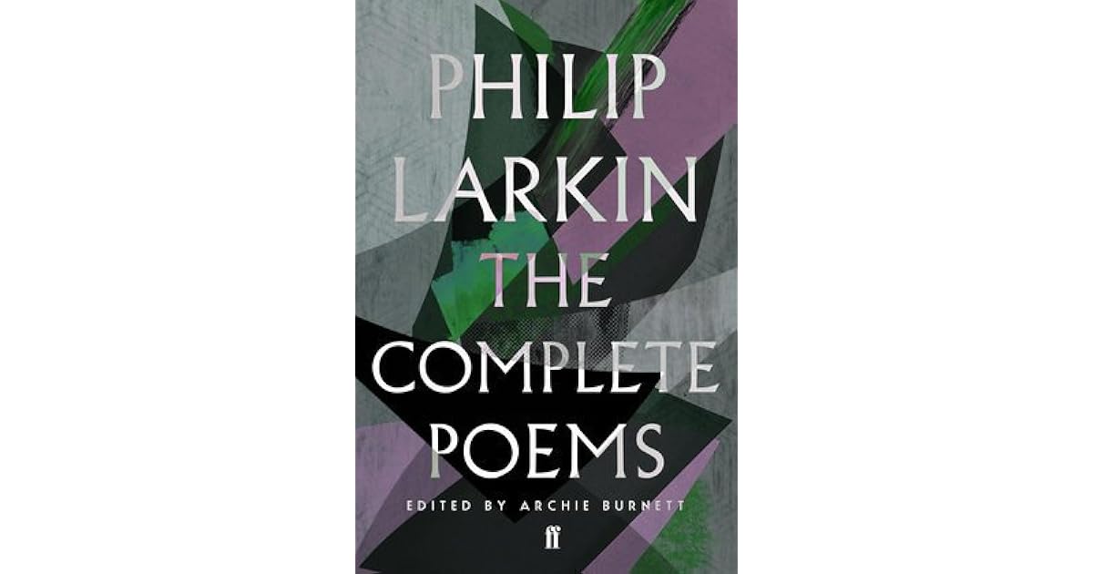 The Complete Poems by Philip Larkin