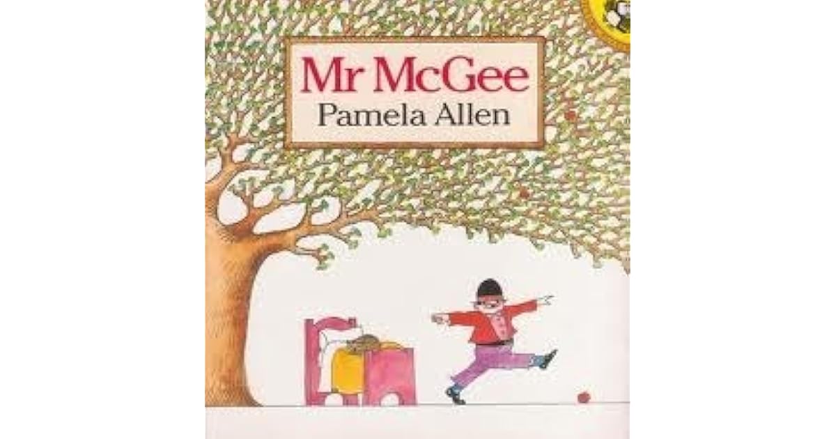 Mr McGee by Pamela Allen