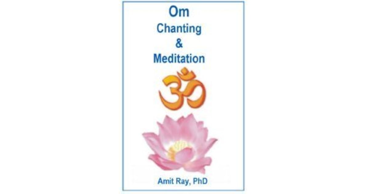 Om Chanting and Meditation by Amit Ray