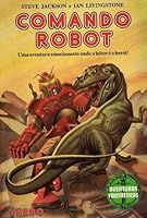 Robot Commando (Fighting Fantasy #22) by Steve Jackson