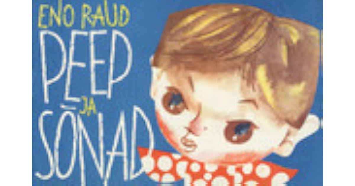 Peep ja sõnad by Eno Raud