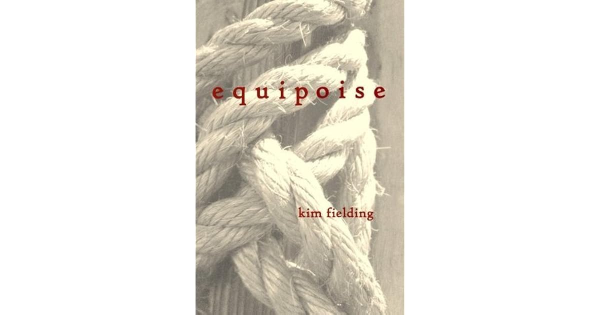Equipoise (Ennek Trilogy, #3) by Kim Fielding