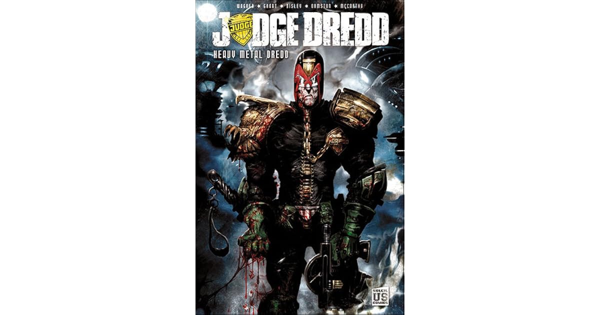 Judge Dredd : Heavy Metal Dredd by John Wagner
