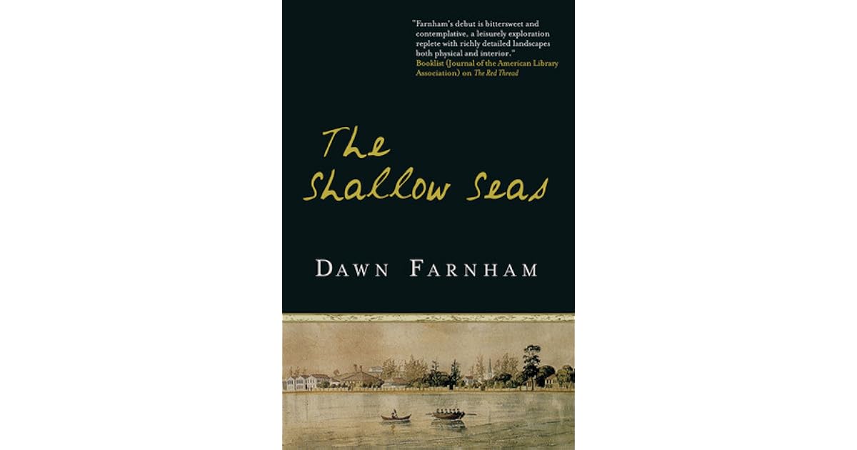 The Shallow Seas by Dawn Farnham