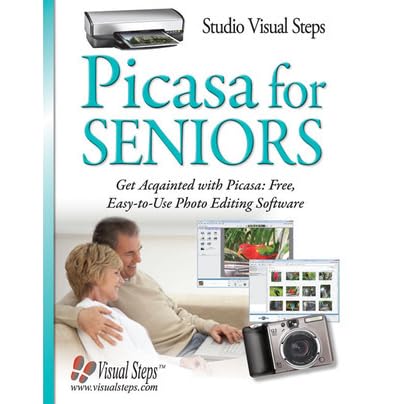 Picasa for Seniors: Get Acquainted with Picasa: Free, Easy-to-Use Photo ...