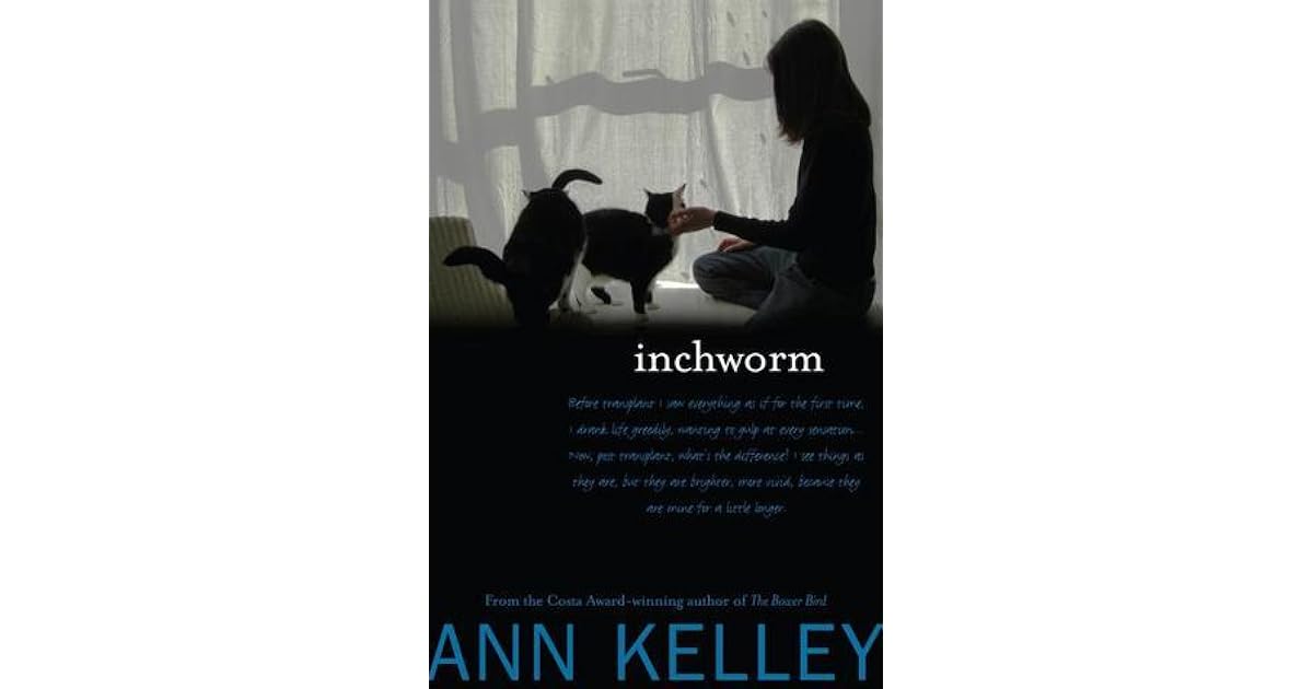 Inchworm by Ann Kelley